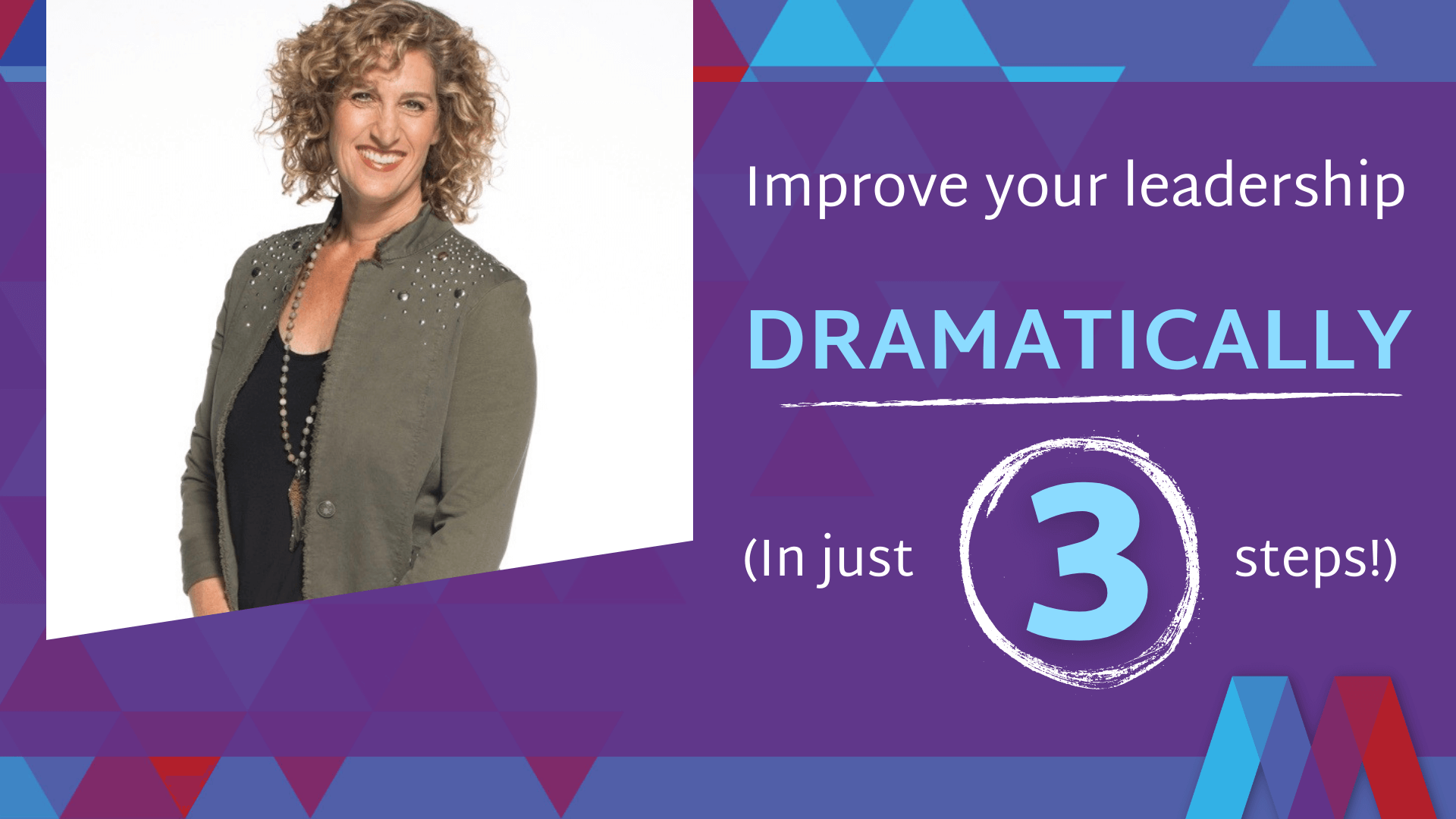 Top 3 leadership skills to focus on now - Mosaic People Development