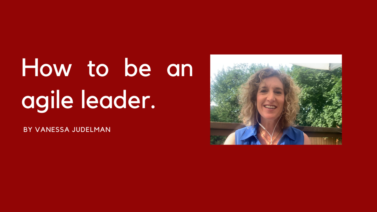 How to be an agile leader - Mosaic People Development