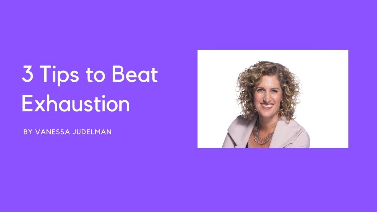 Three tips to beat exhaustion - Mosaic People Development