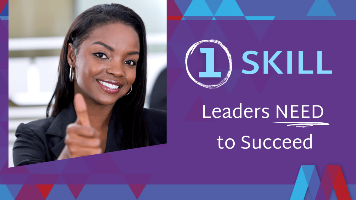 What is the one skill that you think every leader must learn? - Mosaic ...