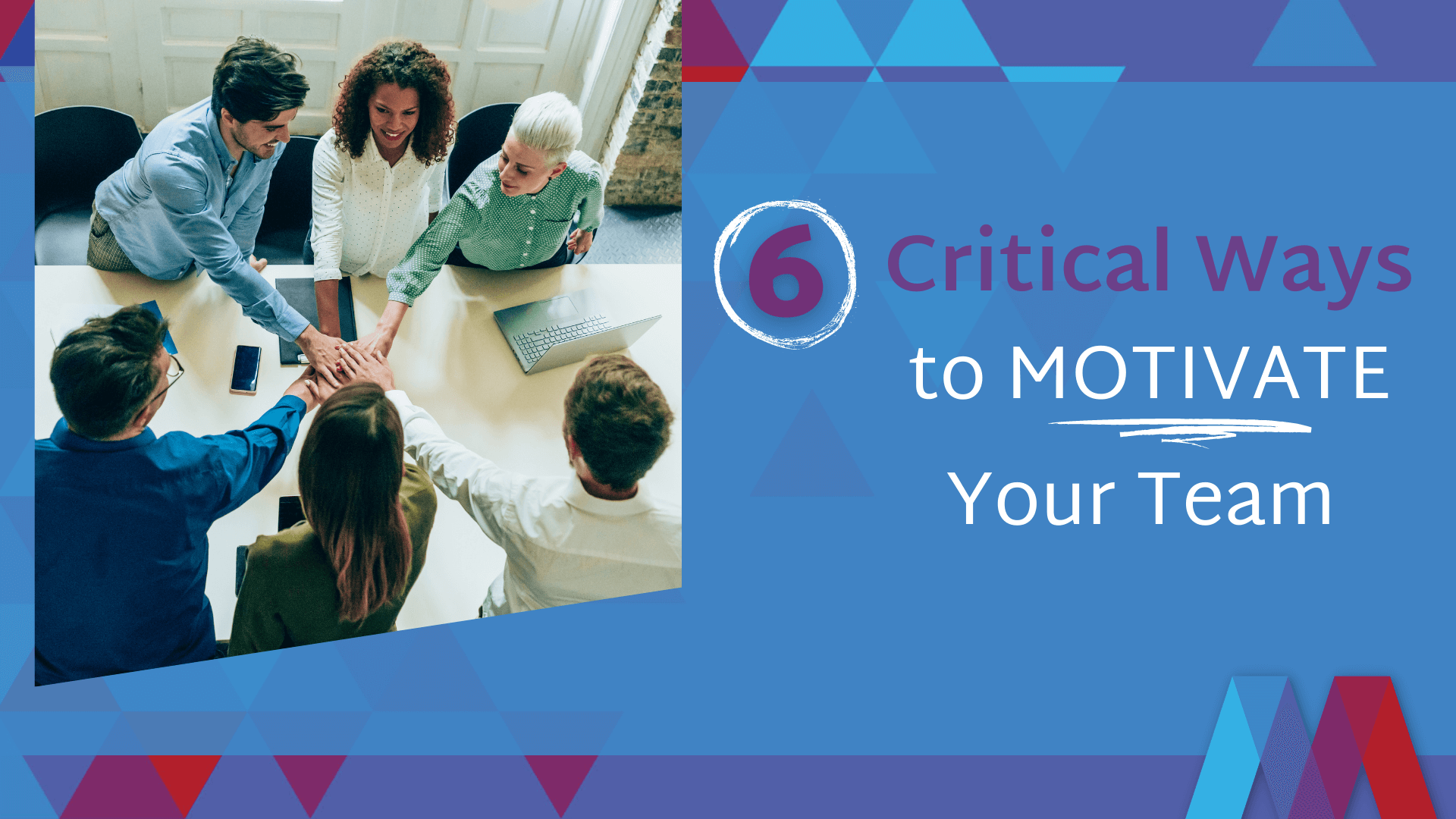 What will it take to motivate your team? - Mosaic People Development