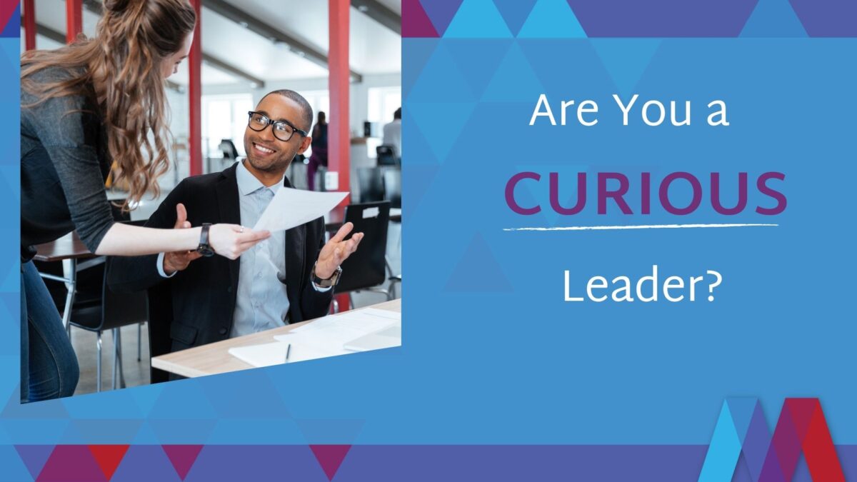 The importance of being a curious leader - Mosaic People Development