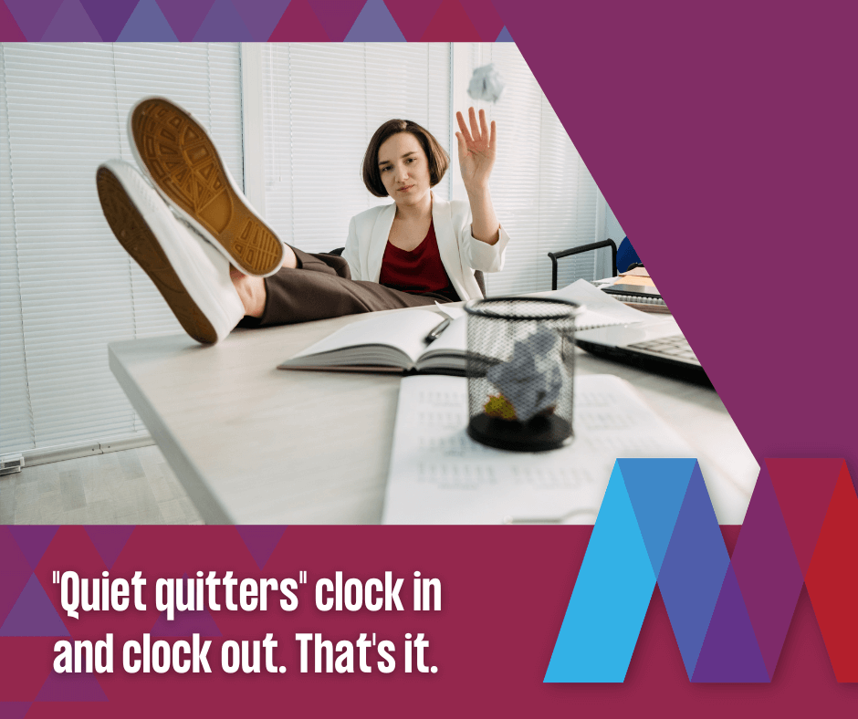 The truth about quiet quitting - Mosaic People Development