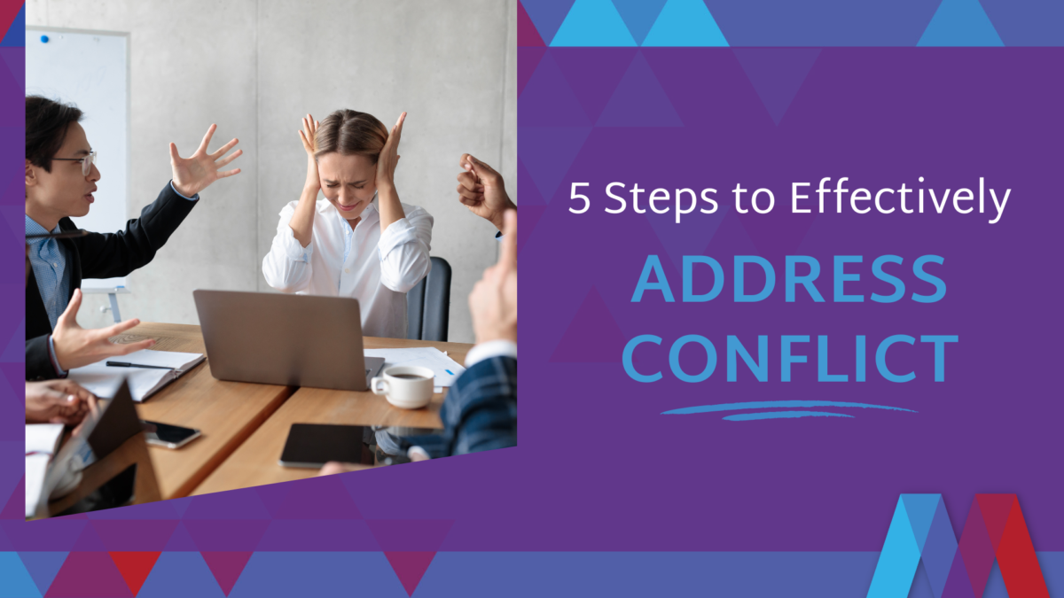 5 Steps to Address Conflict Effectively - Mosaic People Development