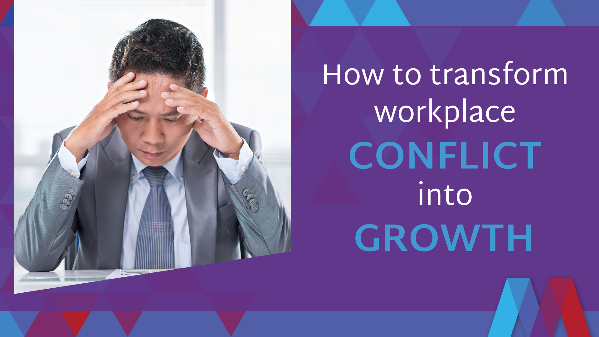 How to transform workplace conflict into growth - Mosaic People Development