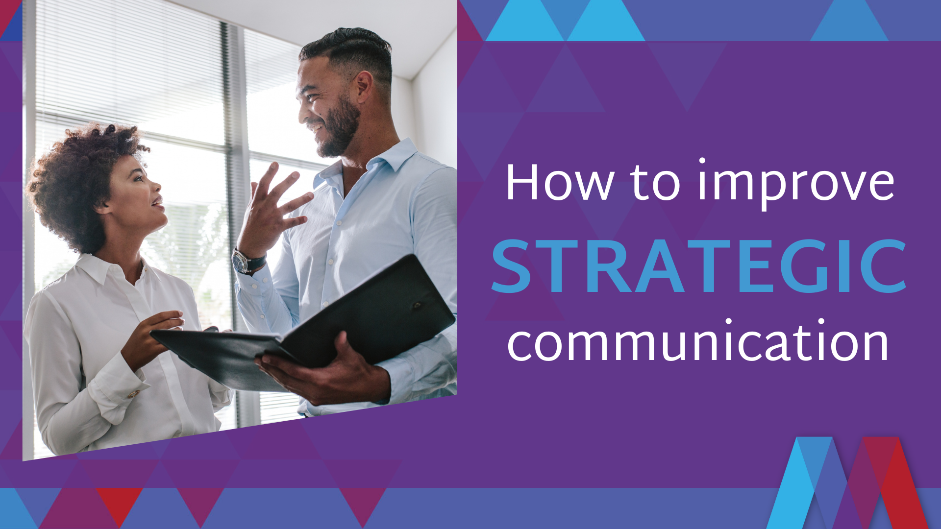 How to improve strategic communication - Mosaic People Development