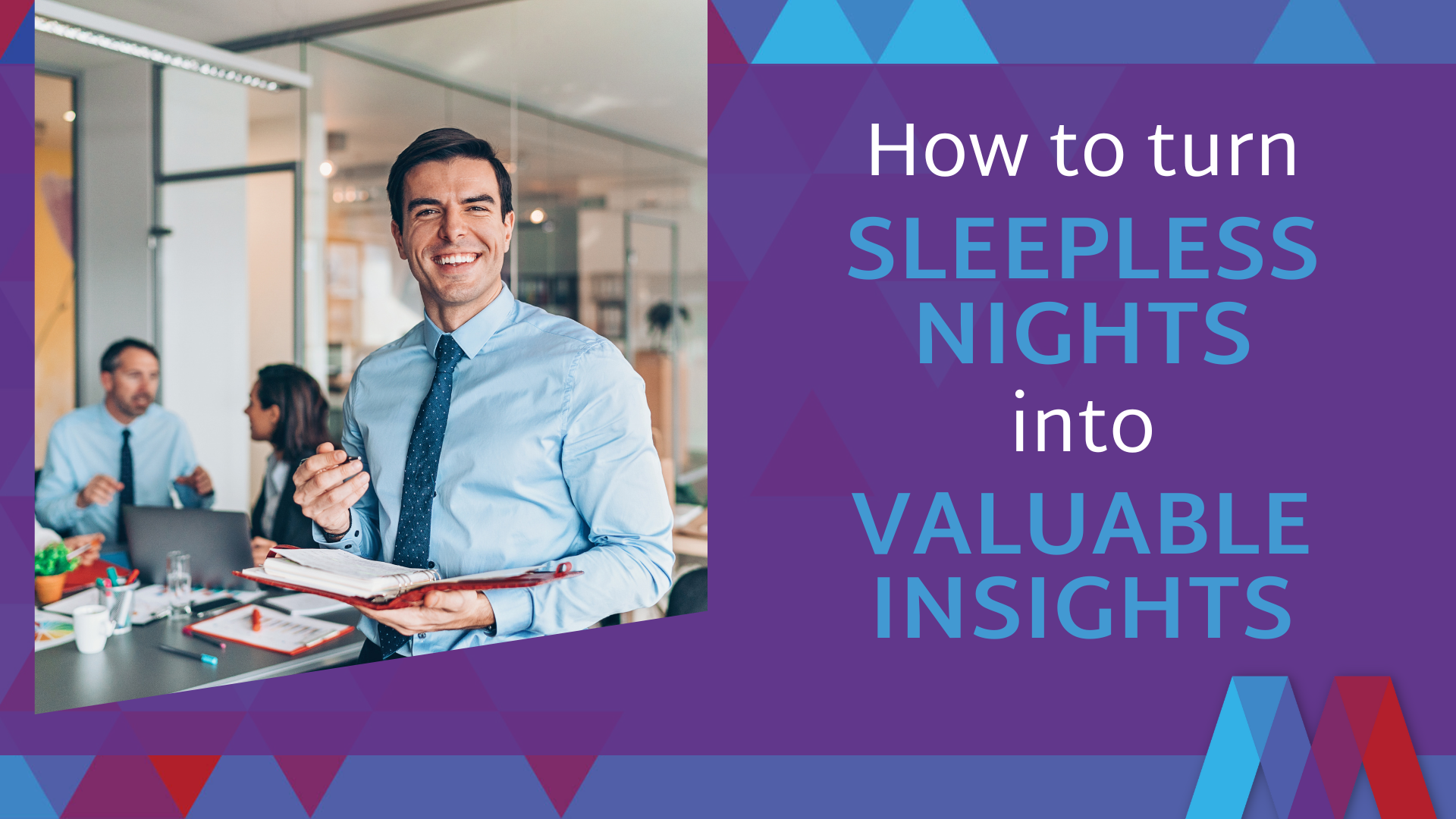How to Turn Sleepless Nights into Valuable Insights - Mosaic People ...