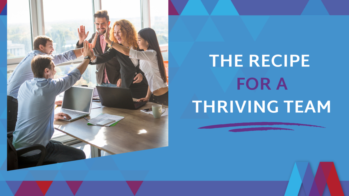 How to Build a Thriving Team - Mosaic People Development
