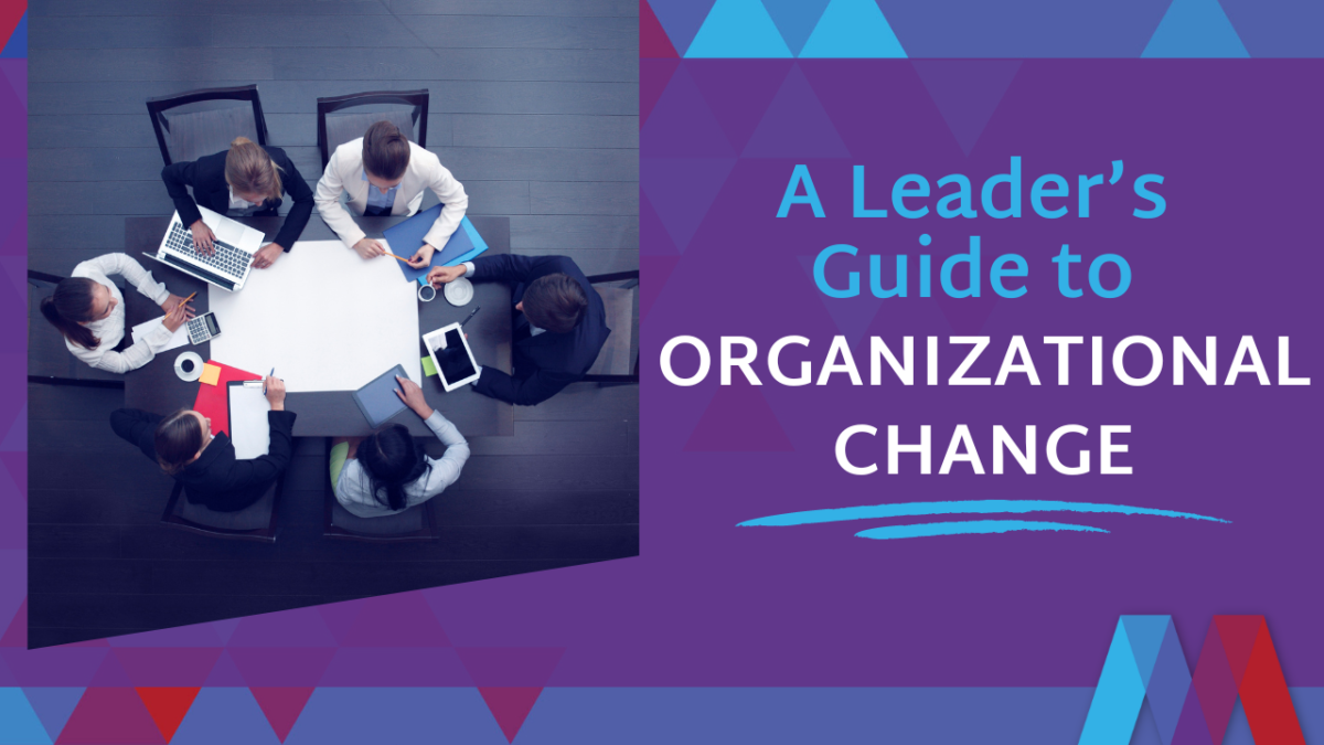 A Leader's Guide to Organizational Change - Mosaic People Development