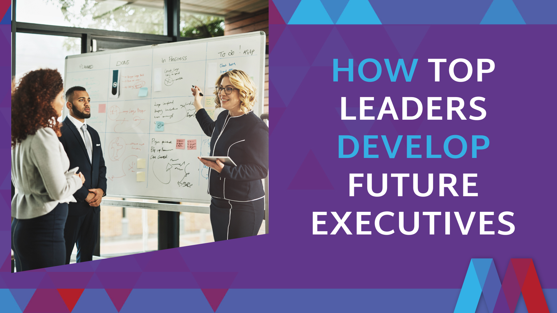 How Top Leaders Develop Future Executives - Mosaic People Development